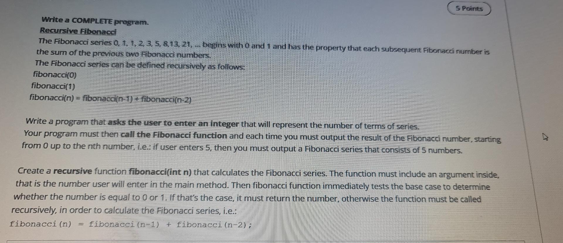 Solved 5 Points Write a COMPLETE program. Recursive | Chegg.com