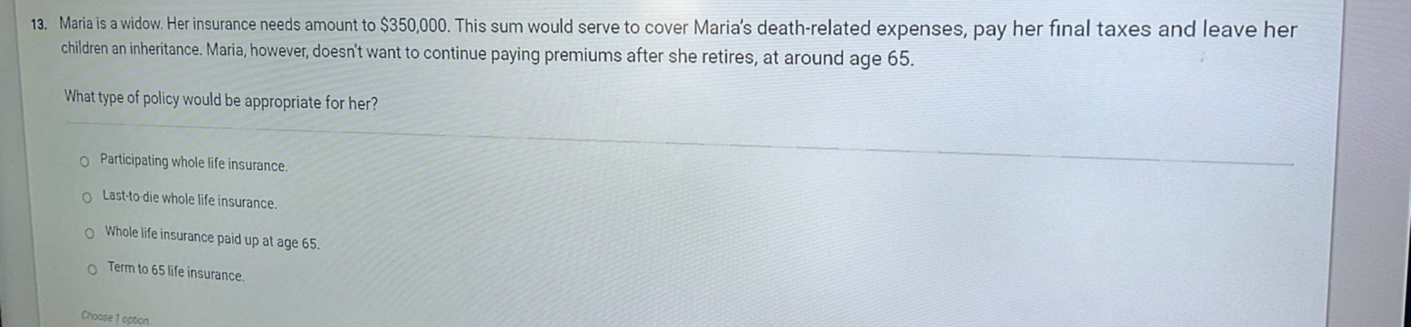 Solved Maria is a widow. Her insurance needs amount to | Chegg.com