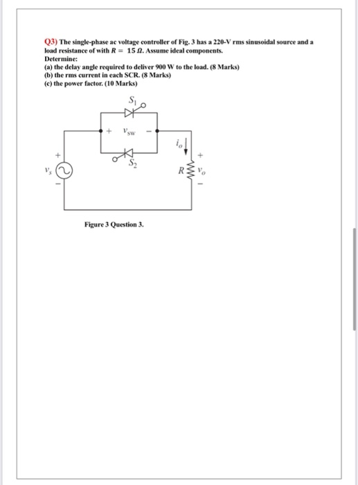 Solved Q3) The single-phase ac voltage controller of Fig. 3 | Chegg.com
