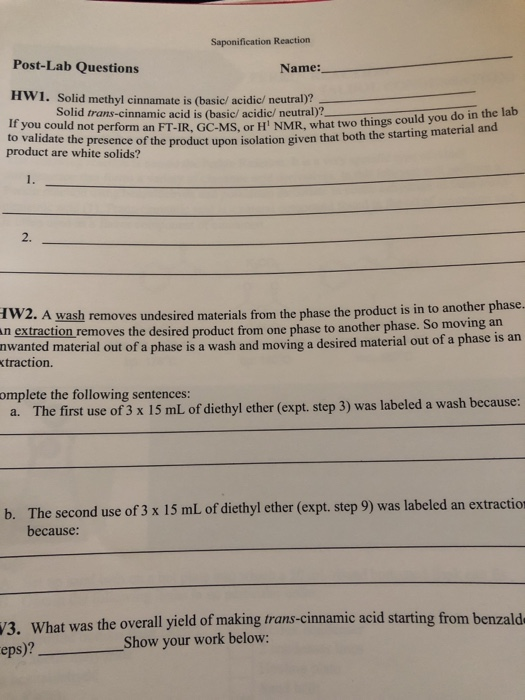 Saponification Reaction Post-Lab Questions Name: HW1. | Chegg.com