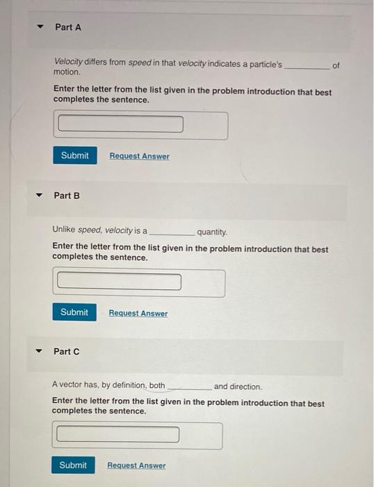 Solved Part A Velocity differs from speed in that velocity | Chegg.com