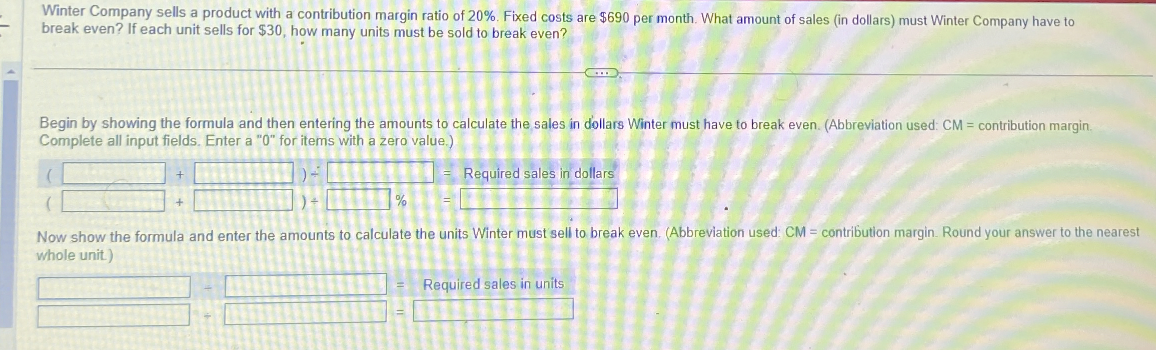 Solved Winter Company sells a product with a contribution | Chegg.com