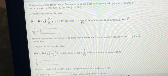Solved Using an electronic decibel meter, Sloane measures | Chegg.com
