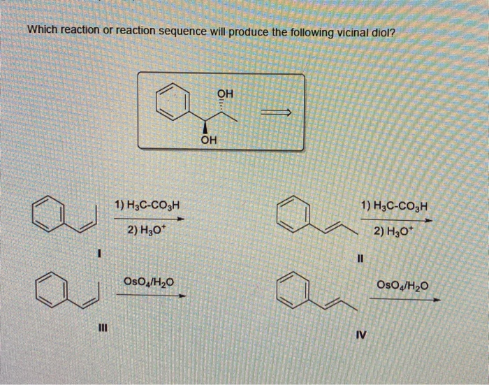 Solved Which reaction or reaction sequence will produce the | Chegg.com