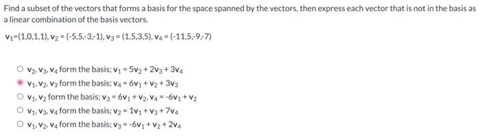 Solved Find A Subset Of The Vectors That Forms A Basis For 5569