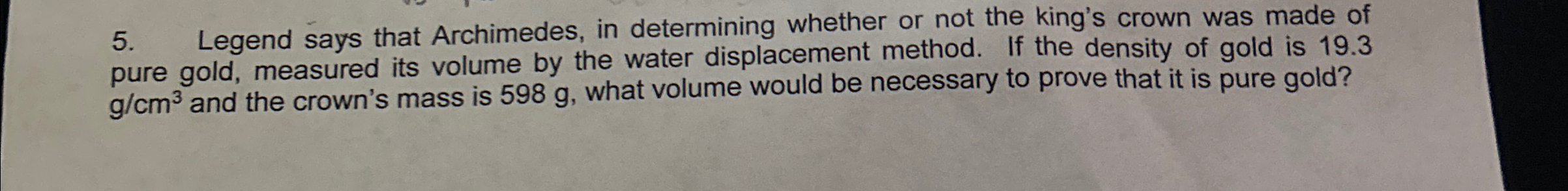 Solved Legend says that Archimedes, in determining whether | Chegg.com