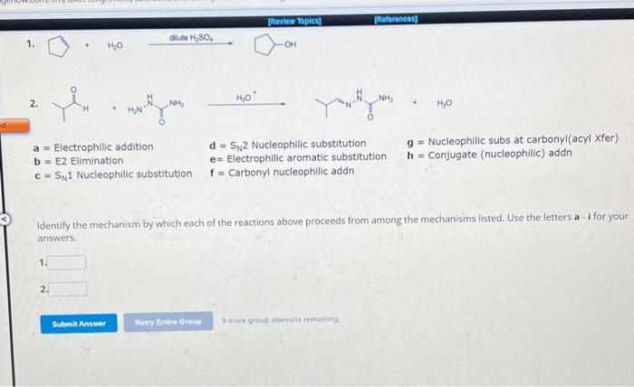 Solved 1. 2. g= Nucleophilic subs a= Electrophilic addition | Chegg.com