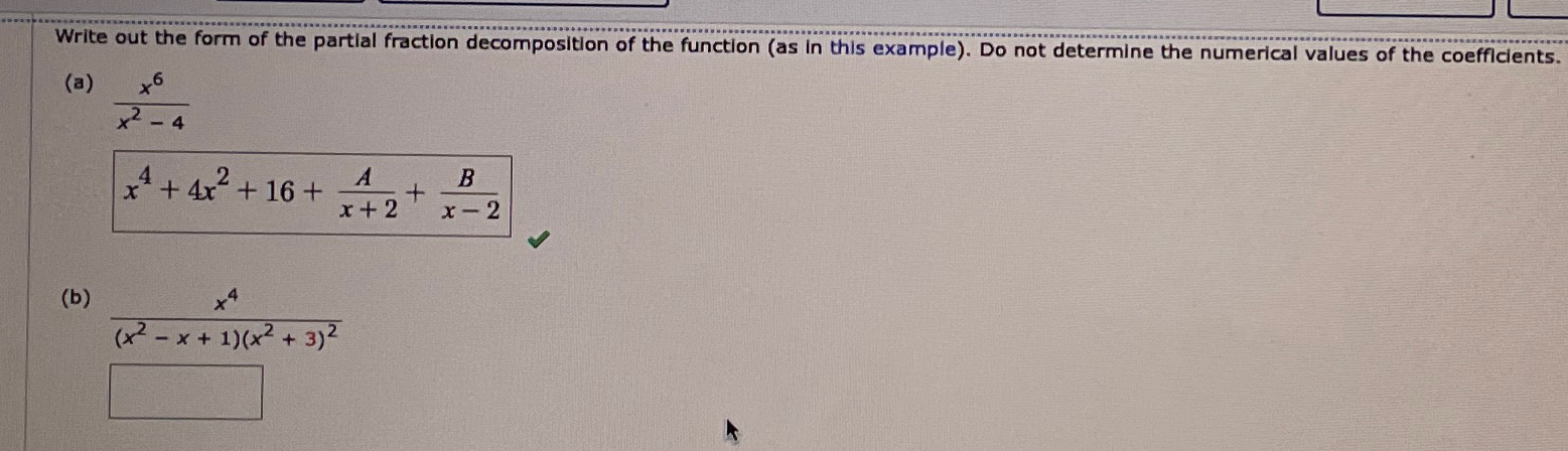Solved Write out the form of the partial fraction | Chegg.com