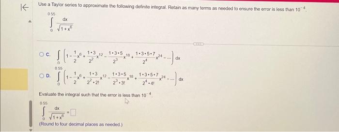 Solved Use a Taylor series to approximate the following | Chegg.com