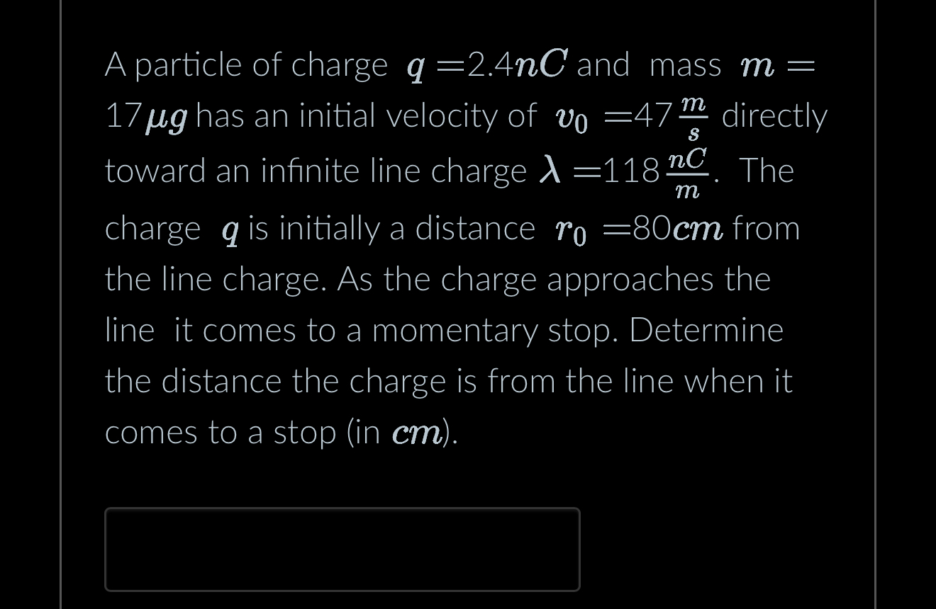 Solved A particle of charge q=2.4nC ﻿and mass m= 17μg ﻿has | Chegg.com