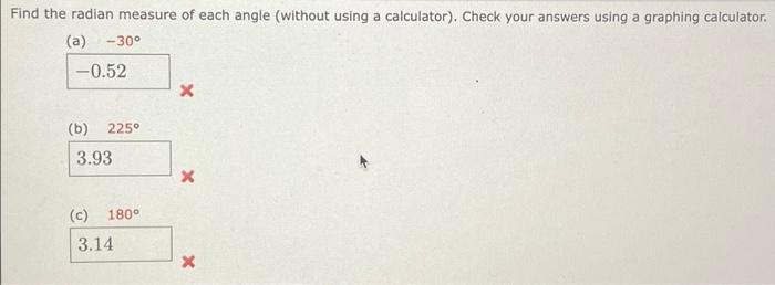 Solved Find the radian measure of each angle (without using | Chegg.com
