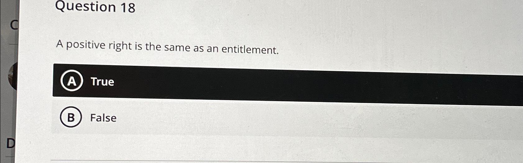 Solved Question 18A positive right is the same as an | Chegg.com