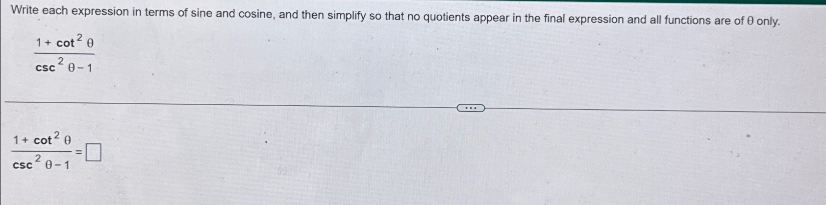 Solved Write each expression in terms of sine and cosine, | Chegg.com