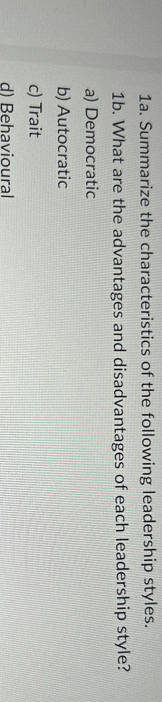 Solved 1a. ﻿Summarize the characteristics of the following | Chegg.com