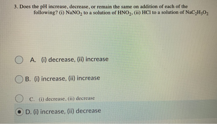 Solved 3. Does the pH increase, decrease, or remain the same | Chegg.com