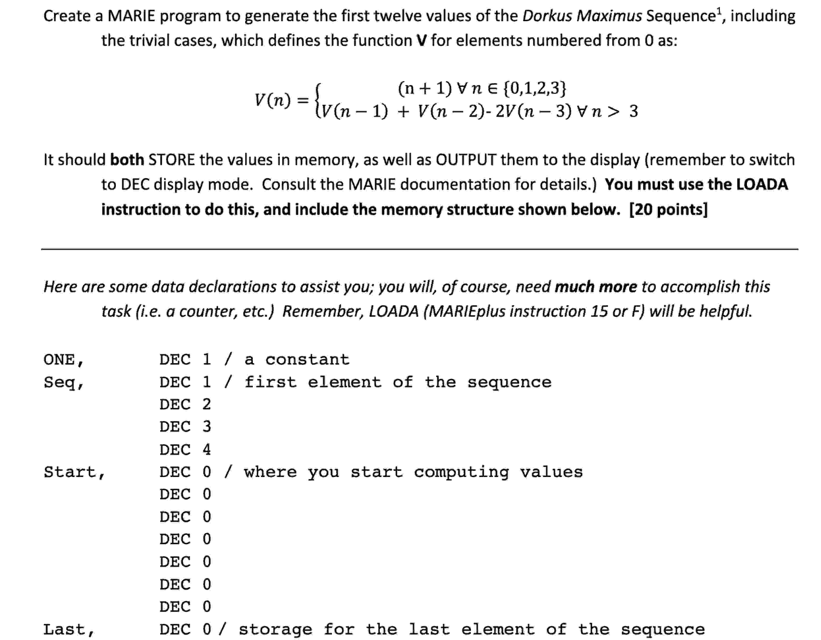 Solved Create a MARIE program to generate the first twelve | Chegg.com