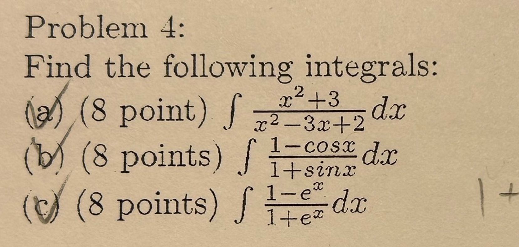 Solved Problem 4:Find the following integrals:(2) (8 | Chegg.com