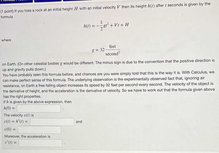 Solved (1 point) If you toss a rock at an initial height H | Chegg.com