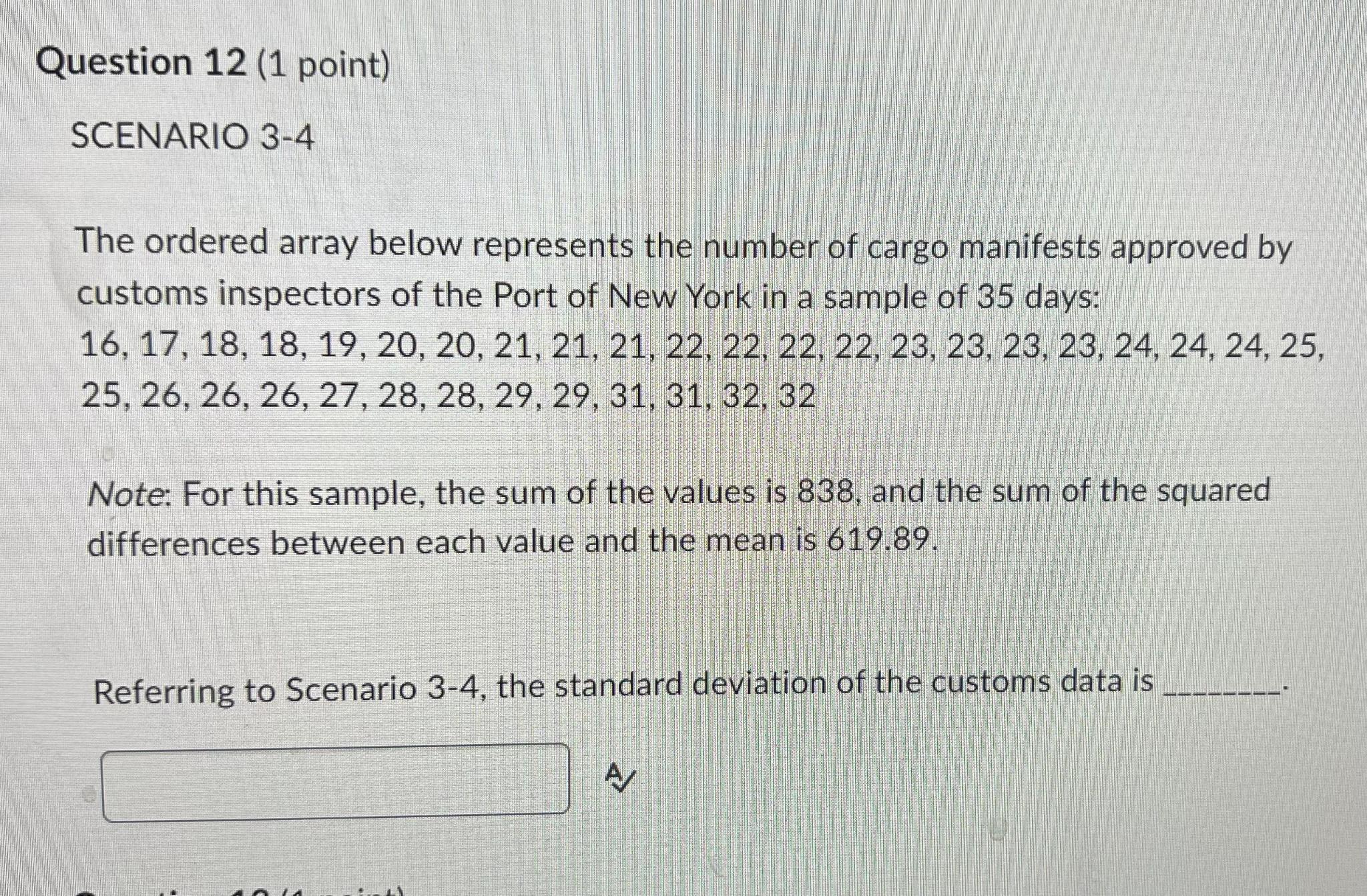 Solved Question 12 (1 ﻿point)SCENARIO 3-4The ordered array | Chegg.com