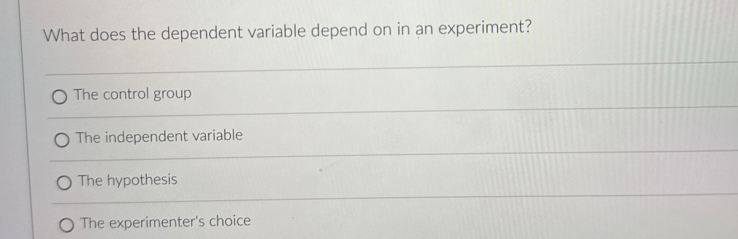 Solved What does the dependent variable depend on in an | Chegg.com
