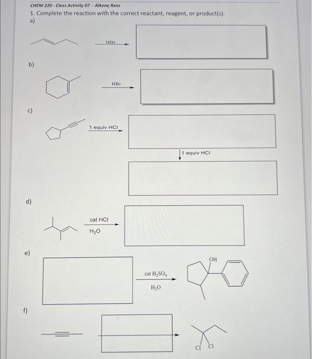 Solved CHEM 220-Closs Activity o7 - Alkene Rxns: 1. Complete | Chegg.com