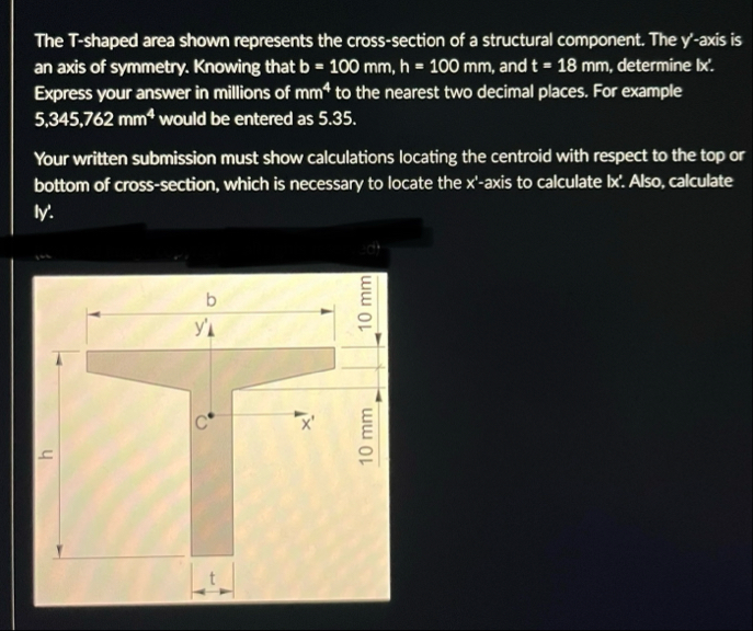 The T-shaped area shown represents the cross-section | Chegg.com