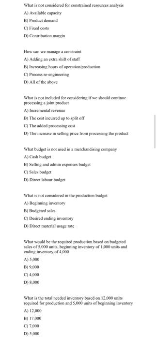 Solved What is not considered for constrained resources | Chegg.com