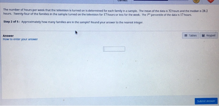 Solved The number of hours per week that the television is | Chegg.com
