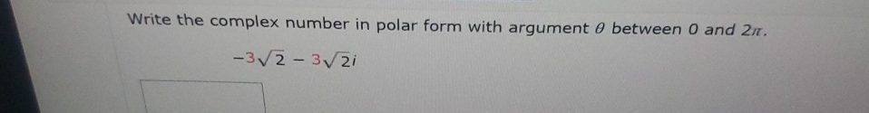 Solved Write the complex number in polar form with argument | Chegg.com