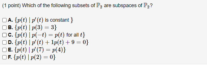 Solved ( 1 ﻿point) ﻿Which of the following subsets of P2 | Chegg.com