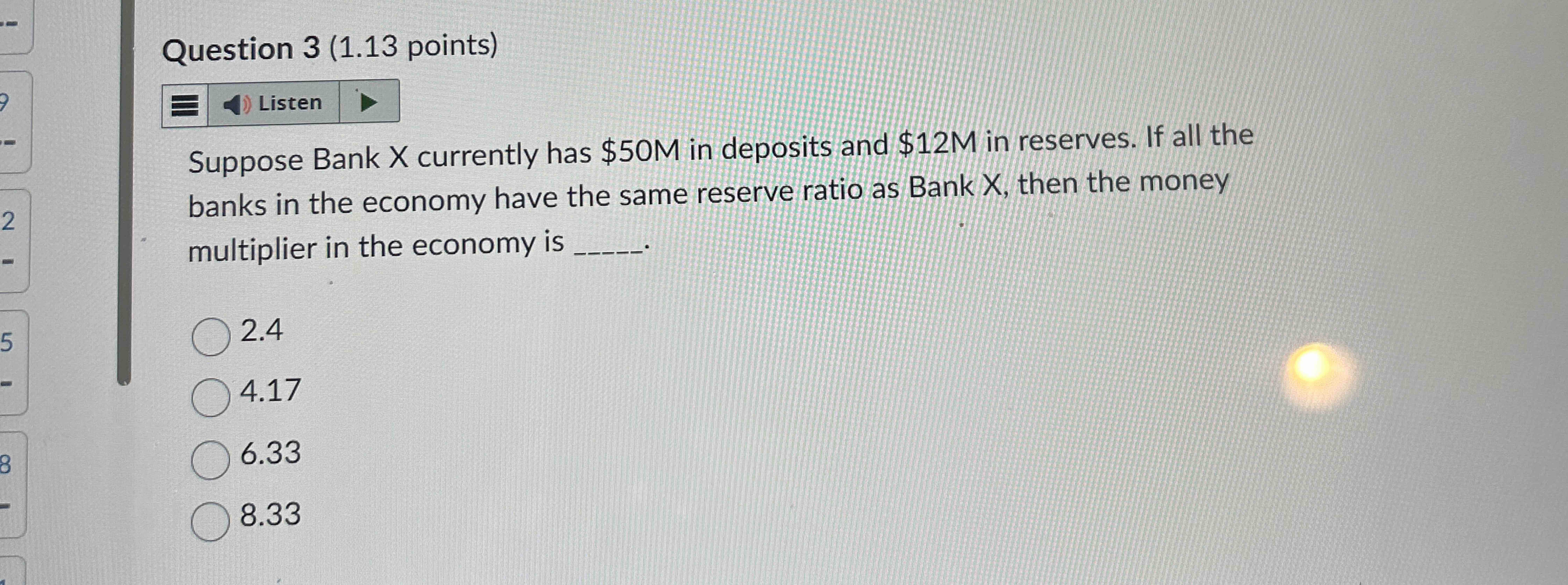Solved Question 3 (1.13 ﻿points)Suppose Bank \( ﻿X \) | Chegg.com