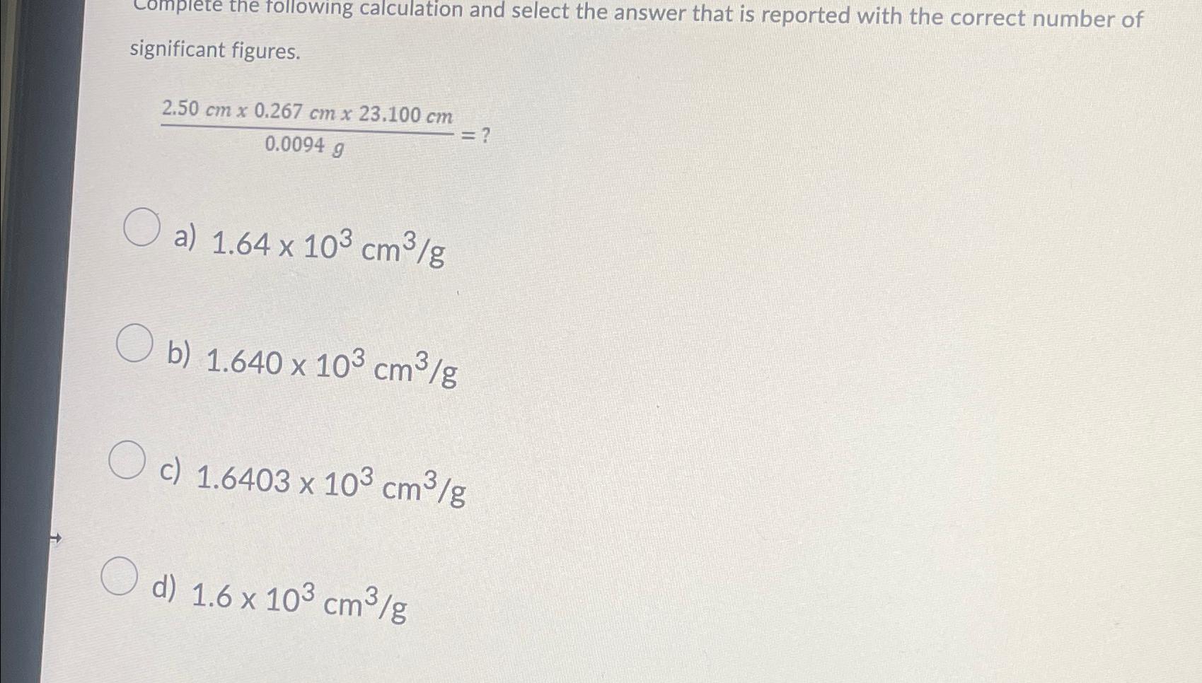 Complete the following calculation and select the | Chegg.com