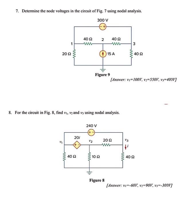 Solved 7. Determine the node voltages in the circuit of Fig. | Chegg.com