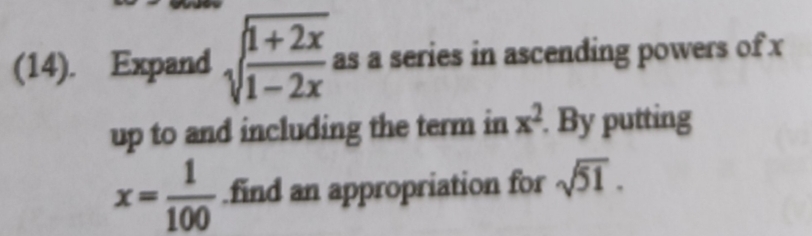 Solved (14). ﻿Expand 1+2x1-2x2 ﻿as a series in ascending | Chegg.com