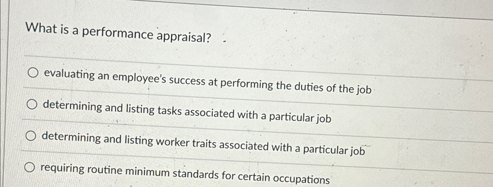 Solved What is a performance appraisal?evaluating an | Chegg.com