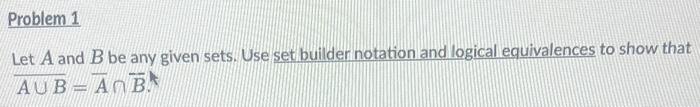 Solved Let A and B be any given sets. Use set builder | Chegg.com