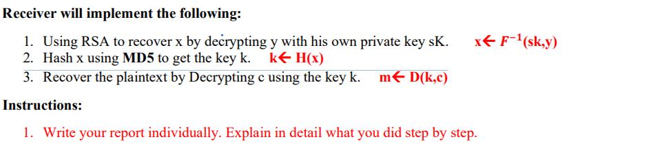 Solved Receiver will implement the following:Using RSA to | Chegg.com