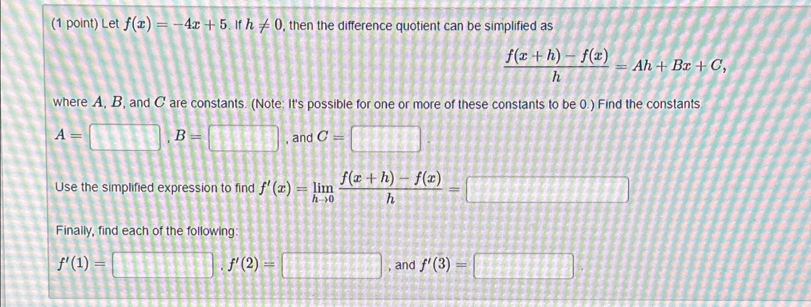 Solved (1 point) Let f(x)=-4x+5. If h≠0, then the | Chegg.com Solved (1 point) Let f(x)=-4x+5. If h≠0, then the | Chegg.com