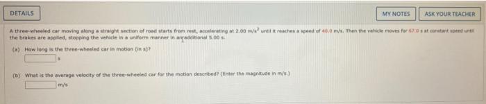 Solved the brakes are appolied, stoppong the vehicie in a | Chegg.com