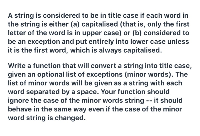Solved A string is considered to be in title case if each | Chegg.com