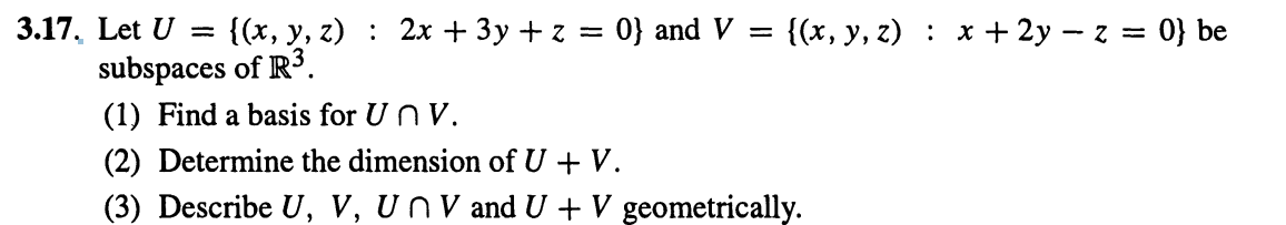Solved 3.17. ﻿Let U={(x,y,z):2x+3y+z=0} ﻿and | Chegg.com