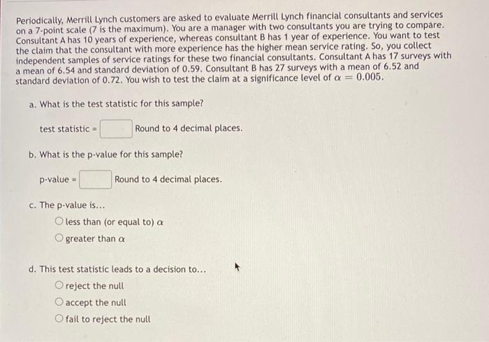 Solved Periodically, Merrill Lynch customers are asked to | Chegg.com