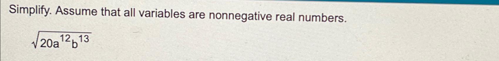 Solved Simplify. Assume that all variables are nonnegative | Chegg.com