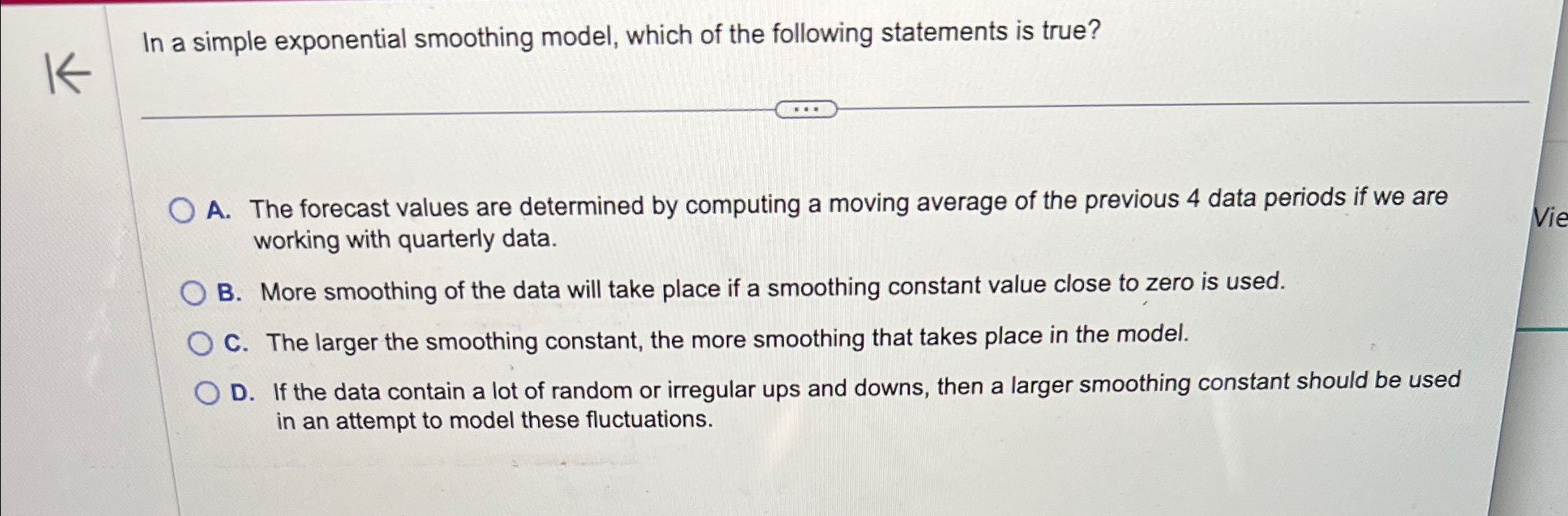 Solved In a simple exponential smoothing model, which of the | Chegg.com