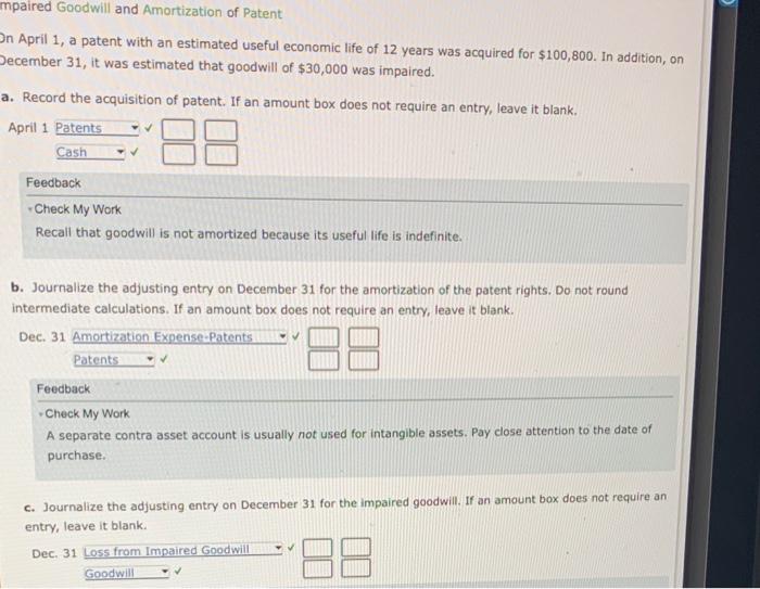 Solved ipaired Goodwill and Amortization of Patent A April | Chegg.com
