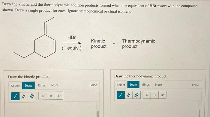 Solved Draw the kinetic and the thermodynamic addition | Chegg.com