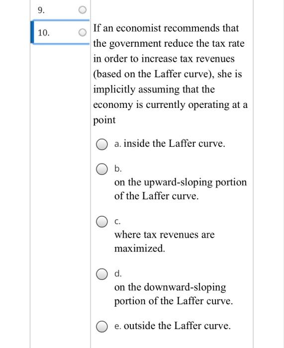 Solved 9. 10. If an economist recommends that the government | Chegg.com