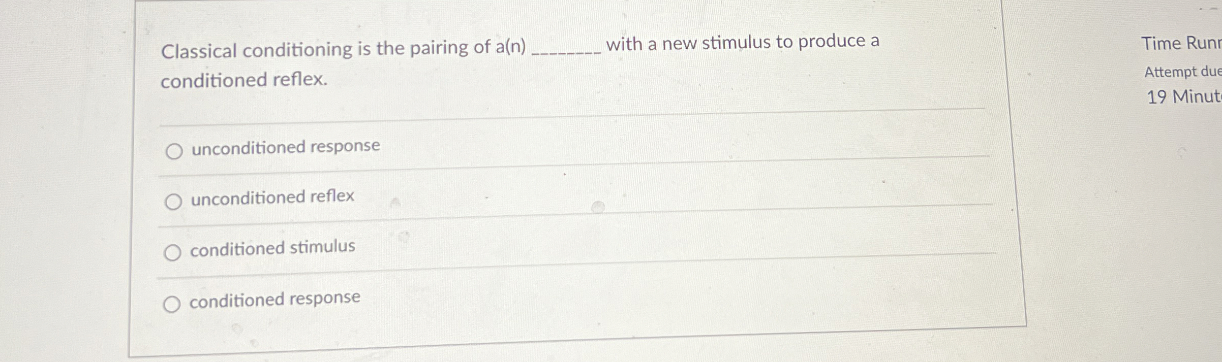 Solved Classical conditioning is the pairing of a(n)with a | Chegg.com