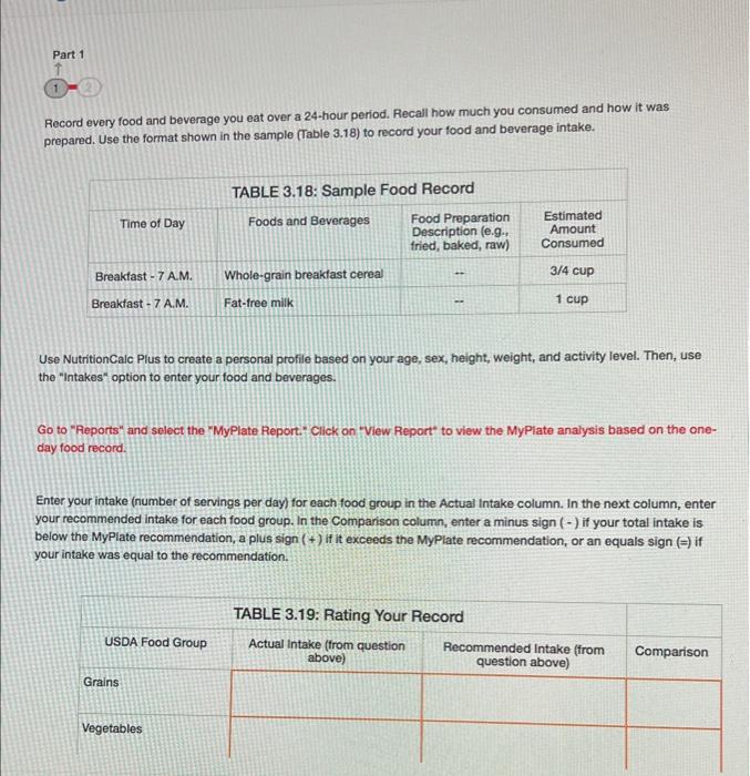 Record every food and beverage you eat over a 24-hour | Chegg.com