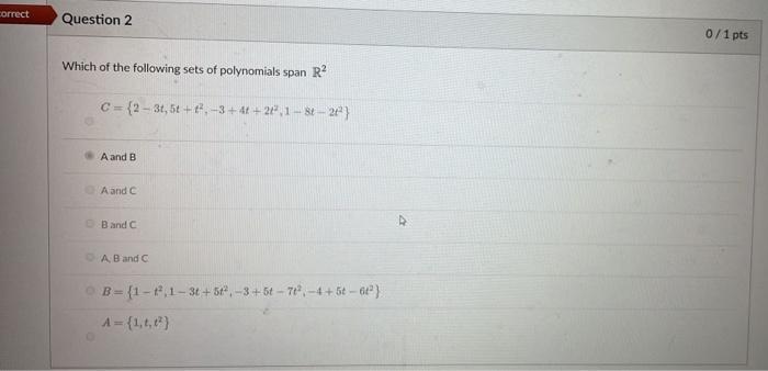 Solved Which of the following sets of polynomials span R2 | Chegg.com